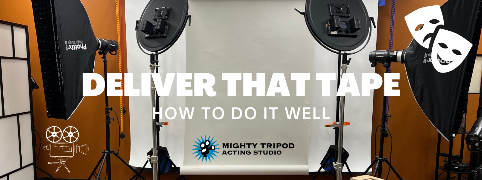 How to Deliver a Self-Taped Audition – MIGHTY TRIPOD