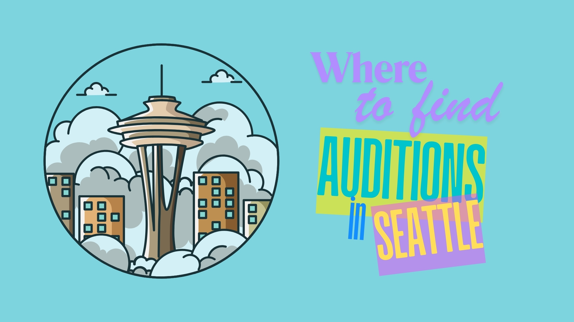 Where to Find Auditions in Seattle – MIGHTY TRIPOD