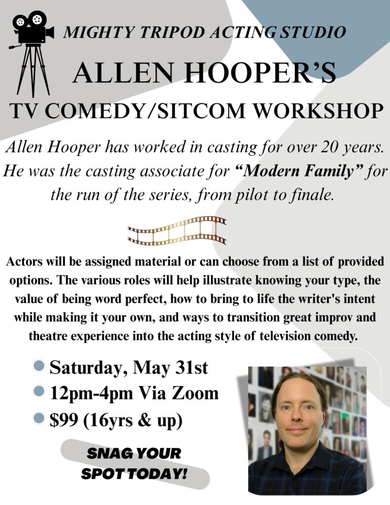 Comedy/Sitcom Workshop with Allen Hooper – MIGHTY TRIPOD